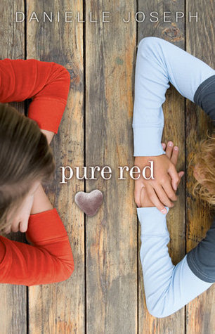 Pure Red by Danielle Joseph | Goodreads