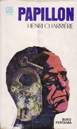 Papillon (Book, #1) by Henri Charrière | Goodreads