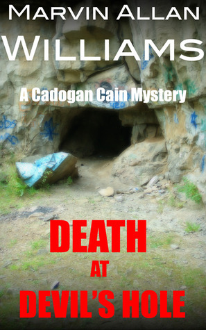 Death at Devil's Hole by Marvin Allan Williams | Goodreads