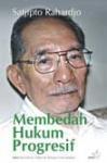 Membedah Hukum Progresif by Satjipto Rahardjo | Goodreads