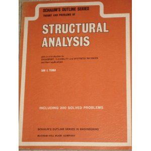 Schaum's Outline of Theory and Problems of Structural Analysis With an ...