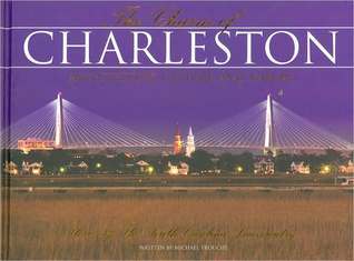 The Charm of Charleston Architecture, Culture, and Nature: Stories of ...