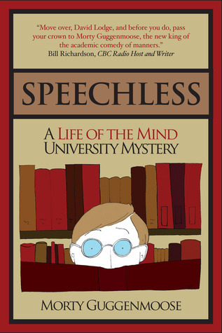 Speechless - A Life of the Mind University Mystery by Morty Guggenmoose ...