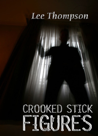 Crooked Stick Figures by Lee Thompson | Goodreads