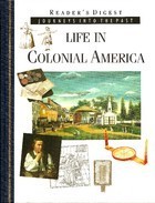 Life in Colonial America by Reader's Digest Association | Goodreads