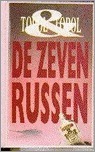 De zeven Russen by Edward Topol | Goodreads