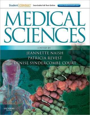 Medical Sciences: with STUDENTCONSULT access by Jeannette Naish MBBS ...