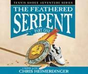 The Feathered Serpent, Part 1 by Chris Heimerdinger | Goodreads