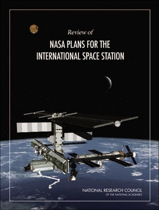 Review of NASA Plans for the International Space Station by National ...