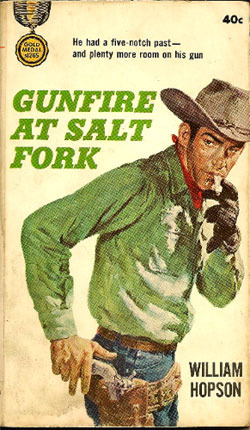 Gunfire at Salt Fork by William Hopson | Goodreads