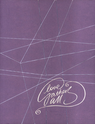 Love Gathers All: The Philippines-Singapore Anthology of Love Poetry by ...