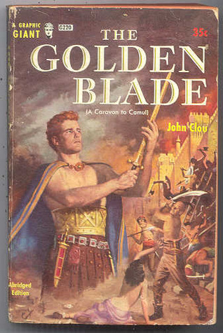 The Golden Blade by John Clou | Goodreads