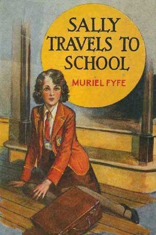 Sally Travels to School by Muriel Fyfe | Goodreads