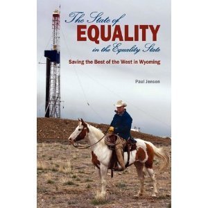 The State of Equality in the Equality State: Saving the Best of the ...