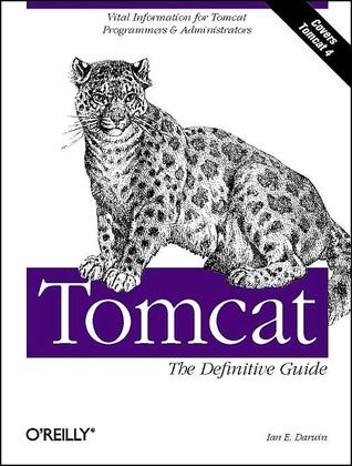 Tomcat: The Definitive Guide by Jason Brittain | Goodreads