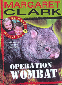 Operation Wombat (Aussie Angels, #9) by Margaret Clark | Goodreads