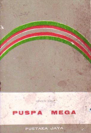 Puspa Mega by Sanoesi Pane | Goodreads