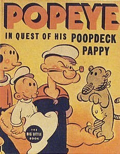 Popeye in Quest of His Poopdeck Pappy by E.C. Segar | Goodreads