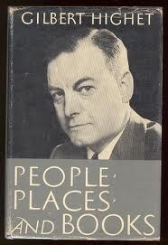 People, Places, and Books by Gilbert Highet | Goodreads