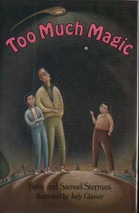 Too Much Magic by Betsy Sterman | Goodreads