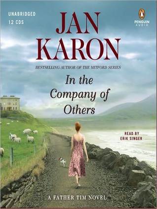 In the Company of Others: A Father Tim Novel by Jan Karon | Goodreads