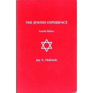 The Jewish Experience by Jay A. Holstein | Goodreads