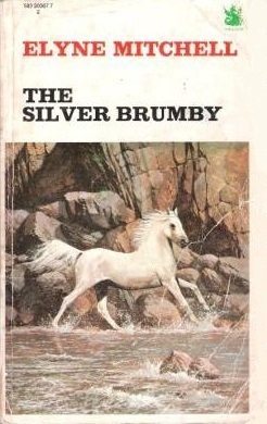 The Silver Brumby (The Silver Brumby, #1) by Elyne Mitchell | Goodreads