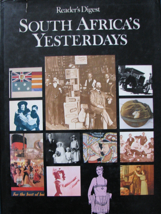 South Africa's yesterdays by Reader's Digest Association | Goodreads