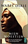 Mijn woestijn by Waris Dirie | Goodreads