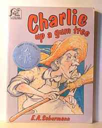 Charlie Up a Gum Tree by Ted Schurmann | Goodreads