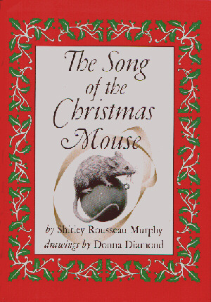 The Song of the Christmas Mouse by Shirley Rousseau Murphy | Goodreads