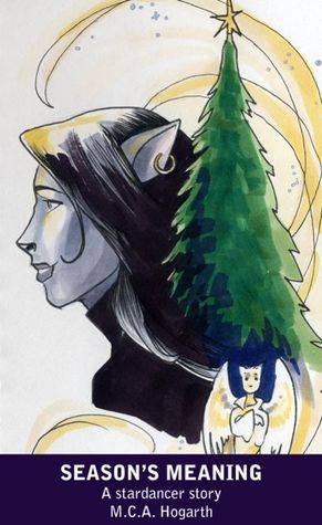 Season's Meaning (Alysha Forrest, #4.6) by M.C.A. Hogarth | Goodreads