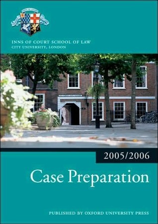 Case Preparation by Inns of Court School of Law | Goodreads