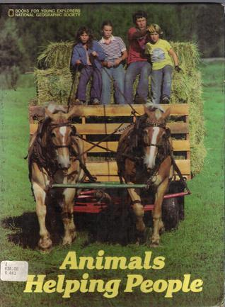 Animals helping people (Books for young explorers) by Suzanne Venino ...