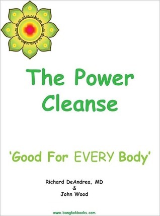 The Power Cleanse (Healthy Living and Healing Book 5) by John Wood ...
