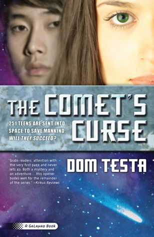 The Comet's Curse (Galahad, #1) by Dom Testa | Goodreads