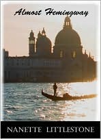 Almost Hemingway by Nanette Littlestone | Goodreads