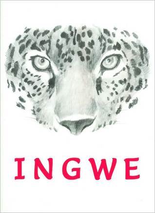Ingwe by M. Norman Powell | Goodreads