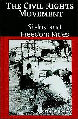 Sit-ins and Freedom Rides (Civil Rights Movement) by David Aretha ...