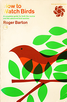 How to Watch Birds by Roger Barton | Goodreads