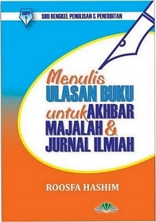 Menulis Ulasan Buku Untuk Akhbar Majalah Jurnal Ilmiah By Roosfa