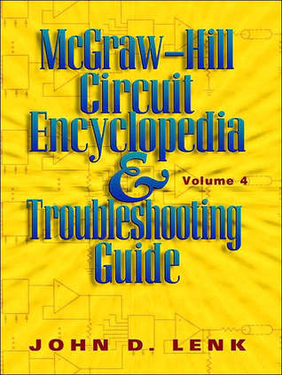 McGraw-Hill Circuit Encyclopedia and Troubleshooting Guide, Volume 4 by ...