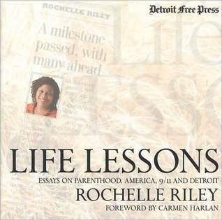 Life Lessons by Rochelle Riley | Goodreads