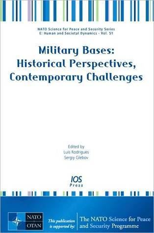 Military Bases: Historical Perspectives, Contemporary Challenges ...