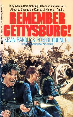 Remember Gettysburg by Kevin D. Randle | Goodreads