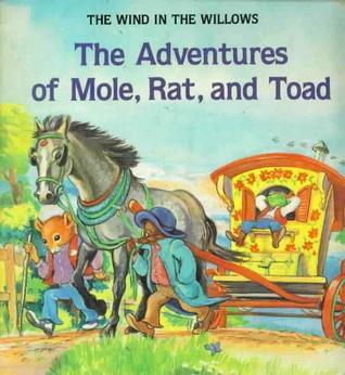 The Adventures of Mole, Rat and Toad by Janet Craig | Goodreads