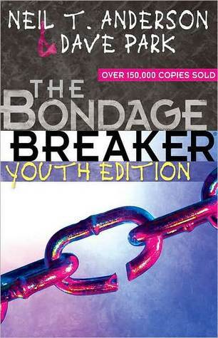 Bondage Breaker by Neil T. Anderson | Goodreads