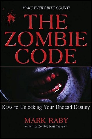 The Zombie Code by Mark Raby | Goodreads
