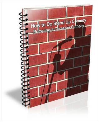 How to do Stand up Comedy by D.P. Brown | Goodreads