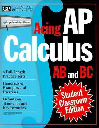 Acing AP Calculus AB and BC by Thomas Hyun | Goodreads